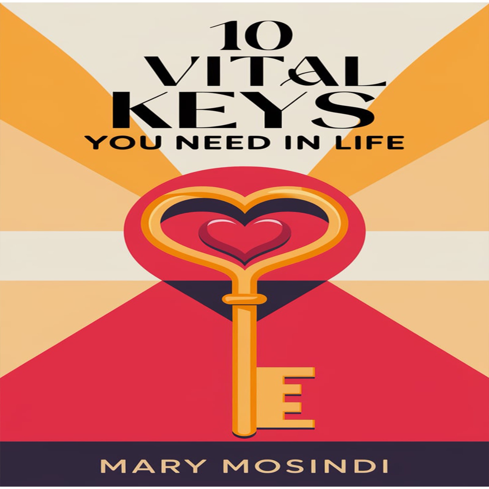 10 Vital Keys You Need In Life – WFM